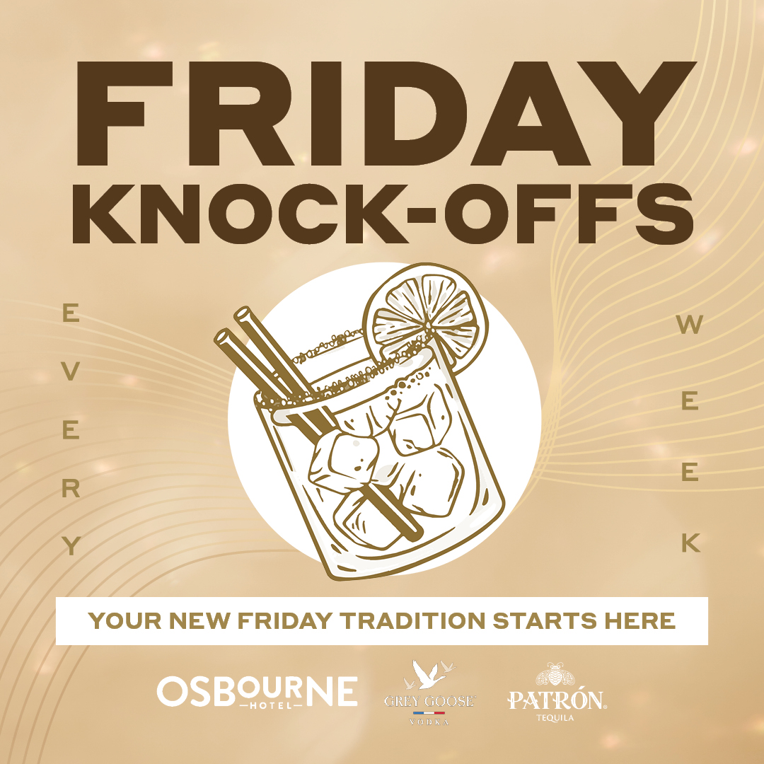 Friday Knock-Offs - Osbourne Hotel